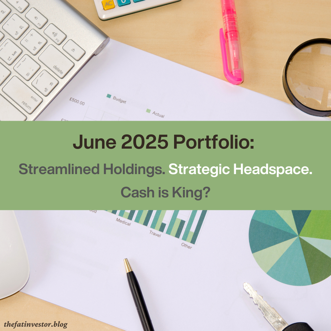 June 2025 Portfolio: Streamlined Holdings. Strategic Headspace. Cash is ...